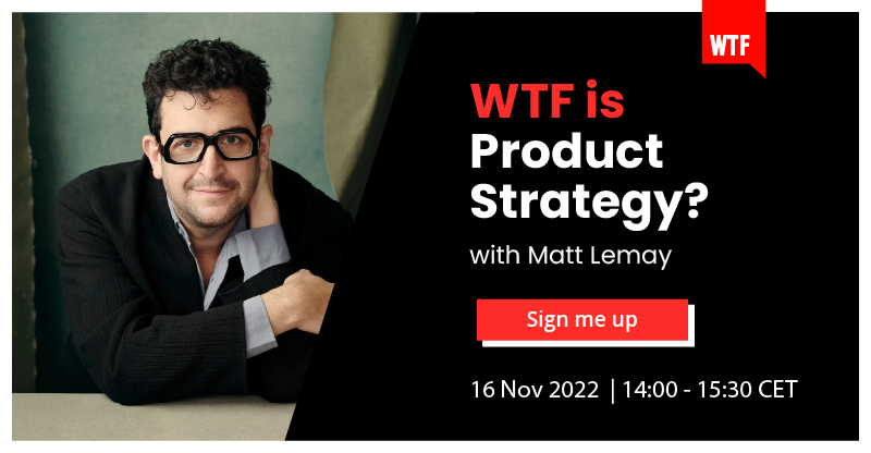 WTF is Product Strategy
